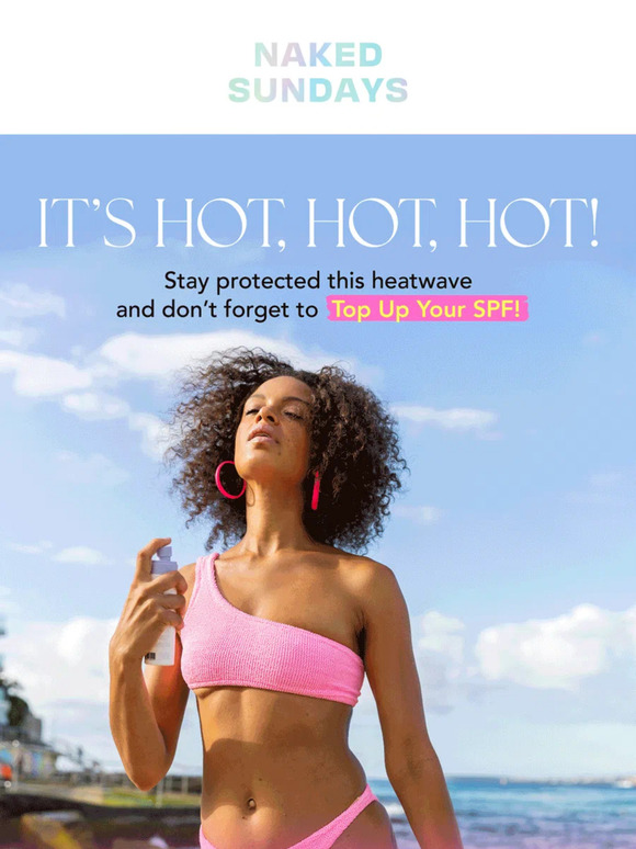 Naked Sundays: The only SPF you need this heatwave☀️ | Milled