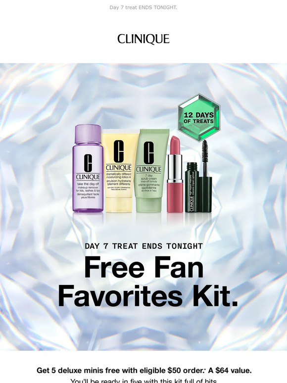 Clinique: Our treat! A kit full of hits. Last chance. Grab yours. | Milled