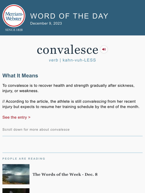 Merriam-Webster: Convalesce - plus, The Words of the Week - Dec. 8 | Milled