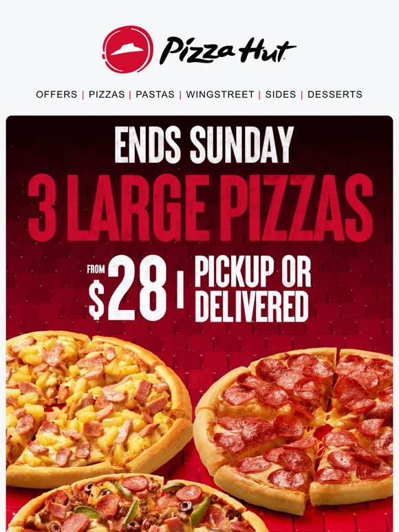 Pizza Hut: 🍞🎉 3 LARGE Pizzas from $28 Pick Up or Delivered! Don't Miss ...