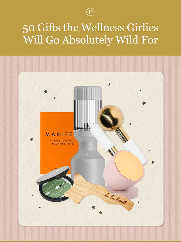 The Everygirl: 50 Gifts the Wellness Girlies Will Go Absolutely Wild ...