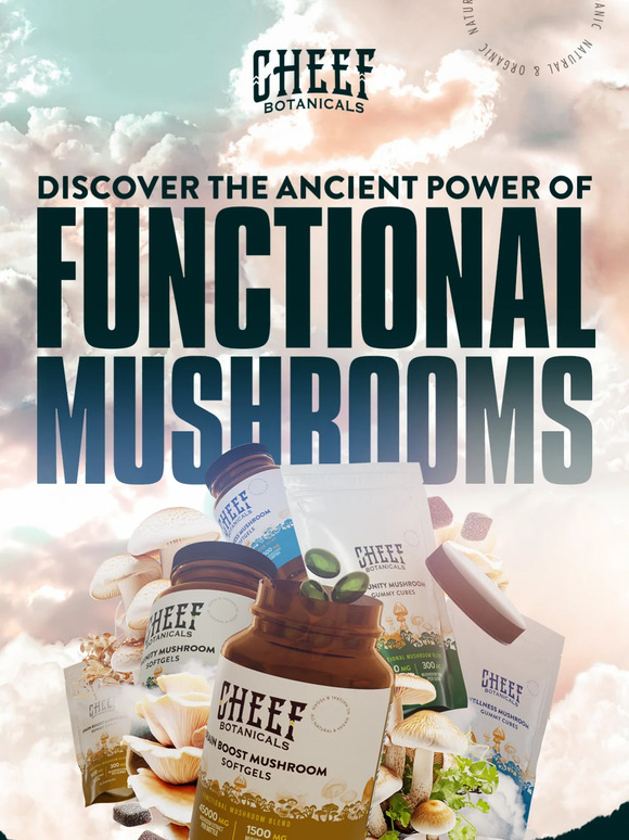 Cheef Botanicals: The Truth About Functional Mushrooms | Milled