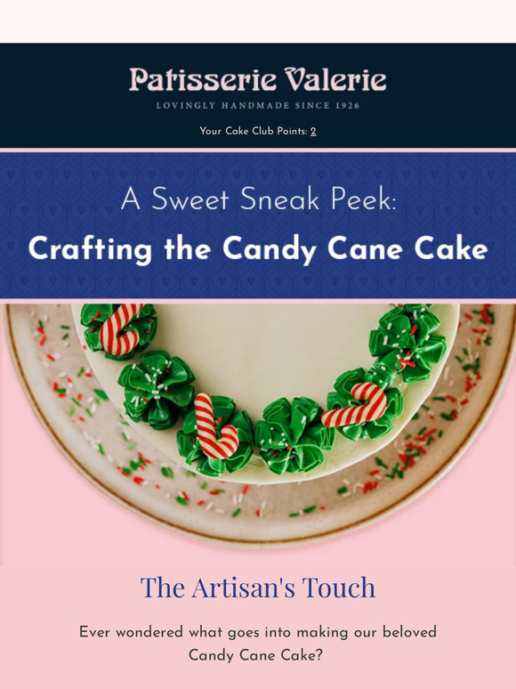 Patisserie Valerie: 👓Peek Inside: The Creation of Our Candy Cane Cake 🍬 ...