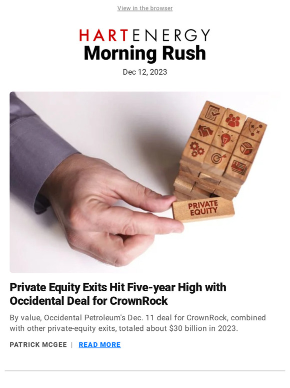 Hart Energy: Morning Rush: Private Equity Exits Hit High with Oxy-CrownRock Deal; Freehold ...