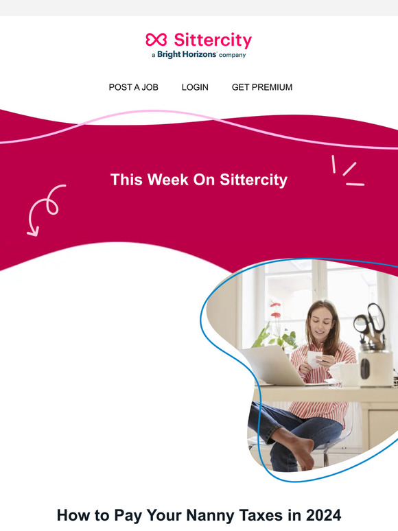Sittercity: Your Guide to Nanny Taxes 2024 | Milled