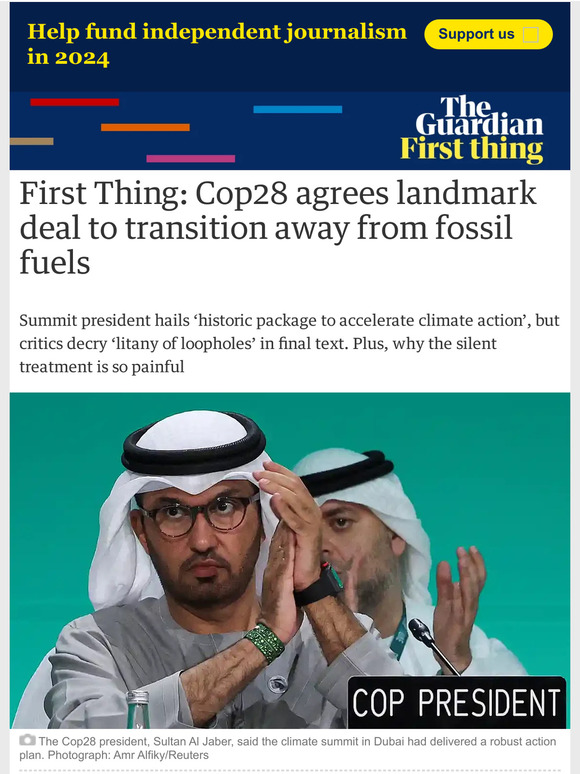 The Guardian: Cop28 agrees landmark deal to transition away from fossil fuels | First Thing | Milled