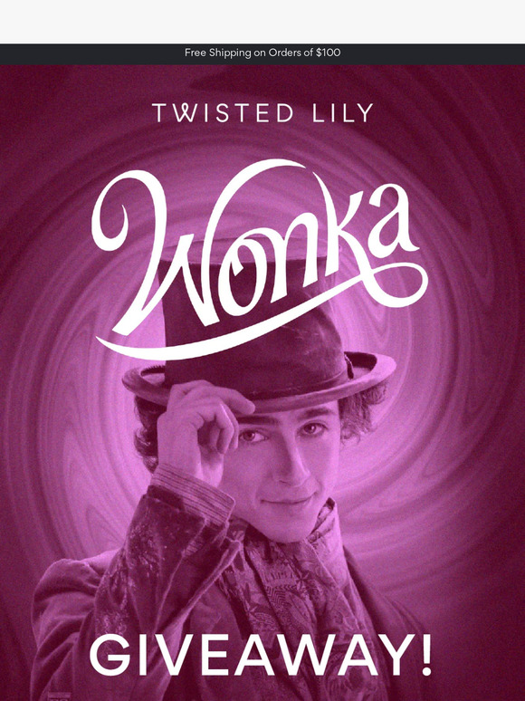 Twisted Lily: WILLY WONKA CHOCOLATE GIVEAWAY 🍫 | Milled
