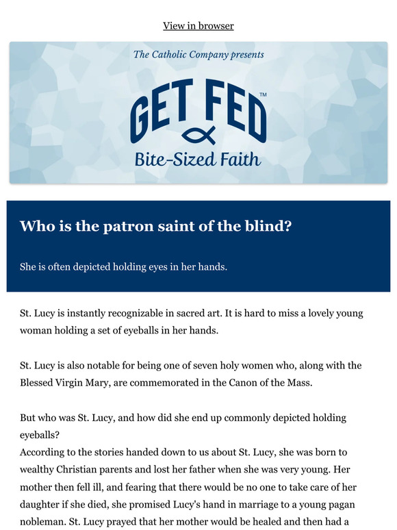 The Catholic Company: Who is the patron saint of the blind? | Milled