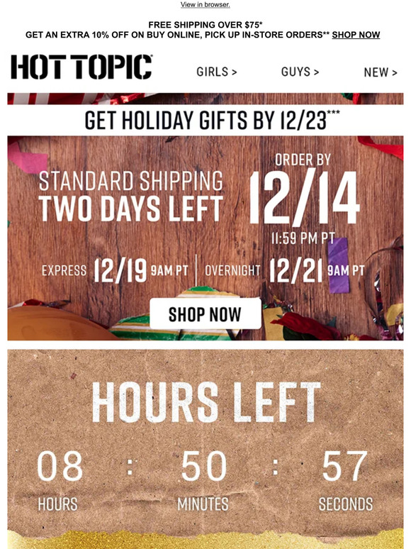 Hot Topic: HOURS LEFT 💥 Up to 50% Off sitewide 💥 Styles are going fast ...