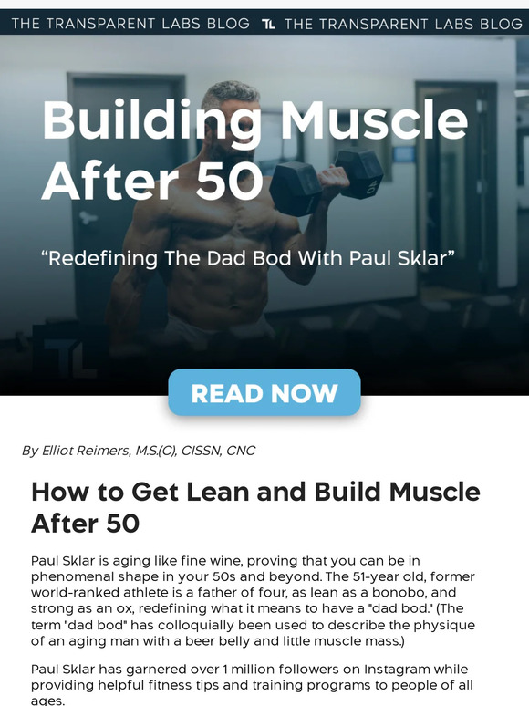 Transparent Labs: How to Build Muscle After 50 | Milled