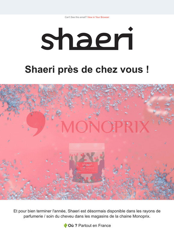 Shaeri: Shaeri arrive chez Monoprix ️ | Milled