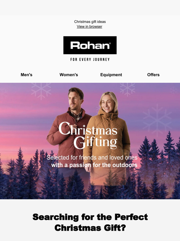 Rohan: Searching for the perfect Christmas Gift? | Milled