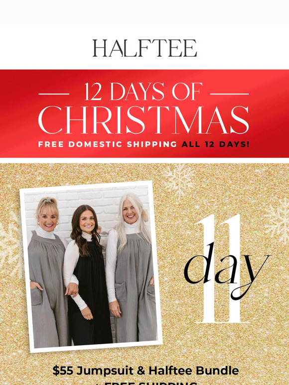 Halftee: 🎁 12 Days of Christmas is Almost Over! 🎁 | Milled