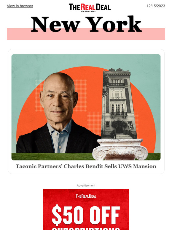 The Real Deal: Taconic’s Bendit sells UWS mansion; Blackstone, Rialto ...