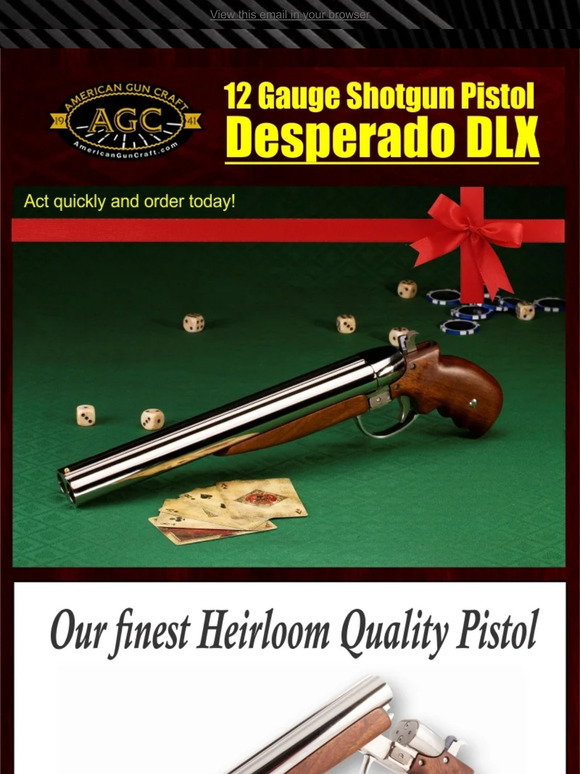 American Gun Craft: 12 Gauge Desperado DLX Pistol - The Perfect ...