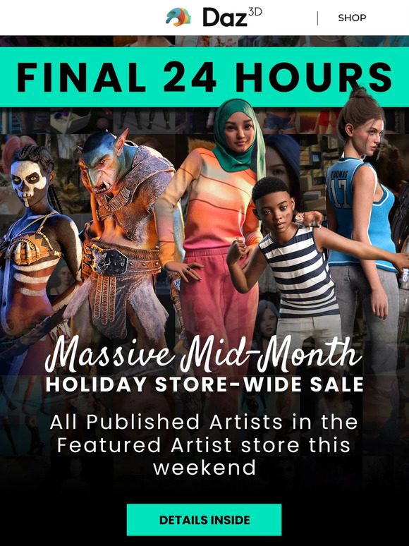 DAZ 3D: Final 24 Hours - Store-Wide Sale | Milled