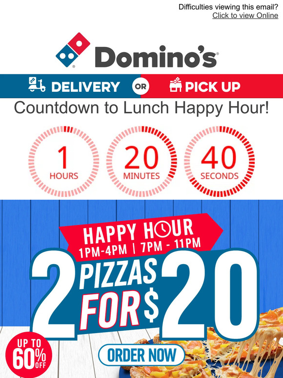 Domino's Pizza: Domino's Happy Hour: 2X Pizzas - 2X Happiness! The best ...
