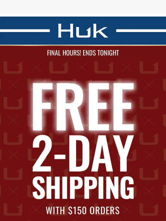 Huk Gear: FINAL HOURS 🚨 Free 2-Day Shipping With $150 Orders | Milled