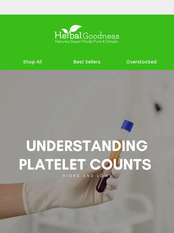 Herbal Goodness: 🩸 Discovering Platelet Counts & Their Significance🩸 ...