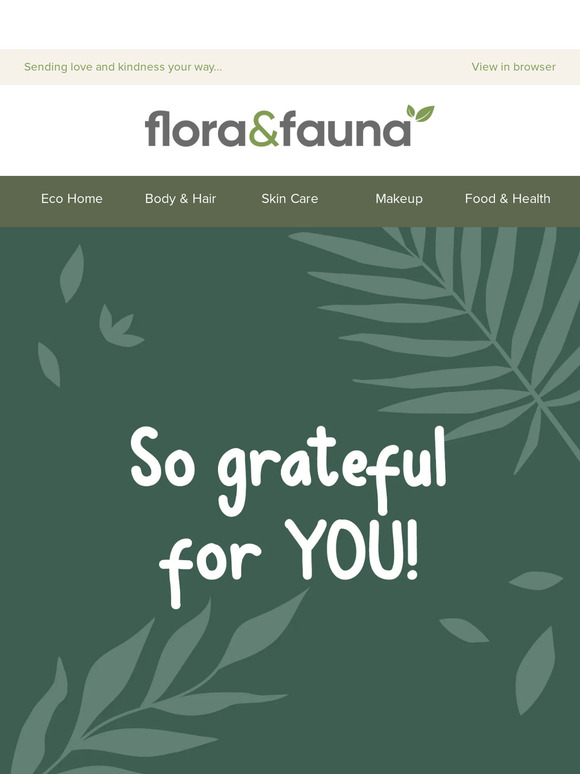 Flora and Fauna: Thank you F&F family 💚 | Milled