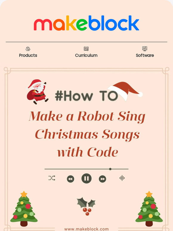 Makeblock: 🙌Hands-on tutorial: Let's Make a Robot Sing Christmas Songs ...