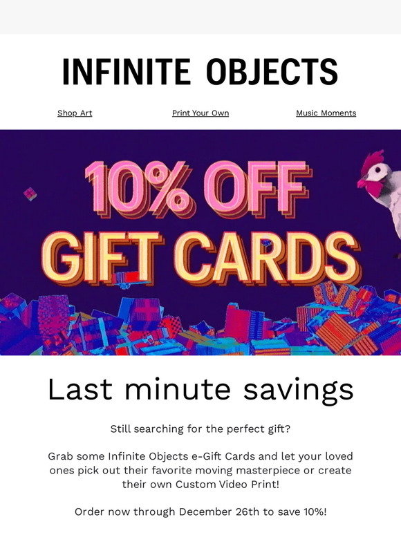 Infinite Objects: Last Minute Gift Card Sale 🎁 | Milled