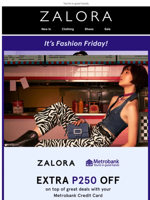 ZALORA: Metrobank: Here's an EXTRA P250 OFF 💙 | Milled
