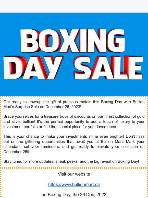 Bullion Mart: Boxing Day Surprise Sale on 26 December 2023 | Milled