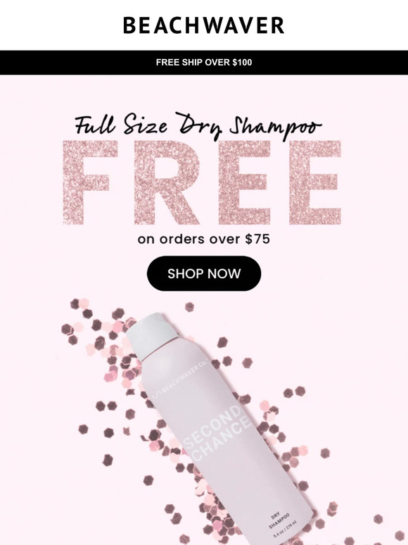 Beachwaver: 🎁 Our gift to you! Free Full Size Dry Shampoo with orders ...