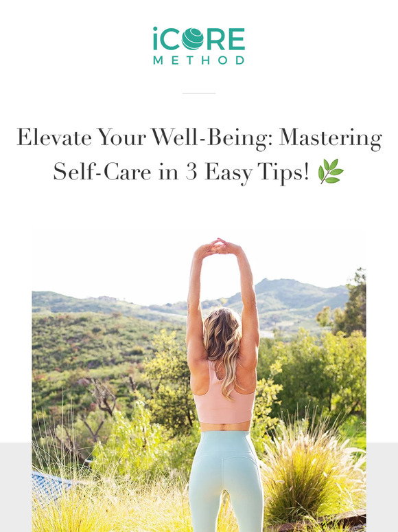 iCORE Method: 3 Easy Tips for Self-Care! 🌿 | Milled