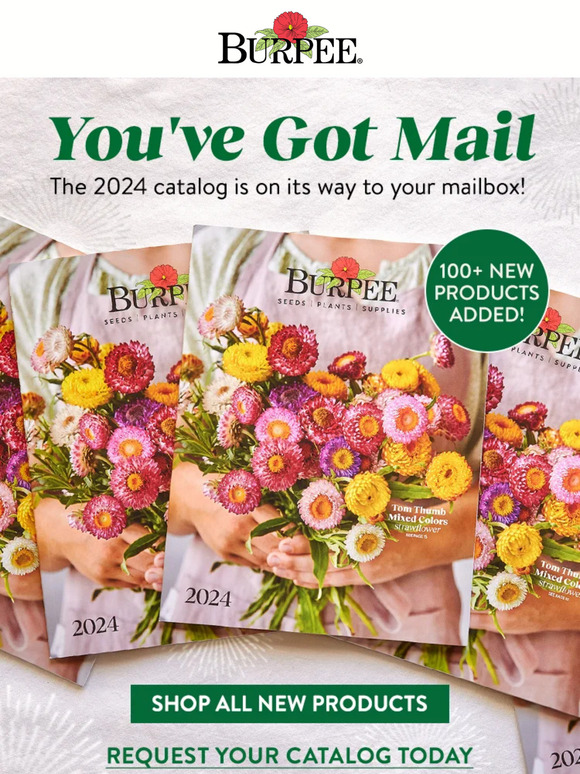Burpee Gardening: Your catalog is on its way 📪 | Milled