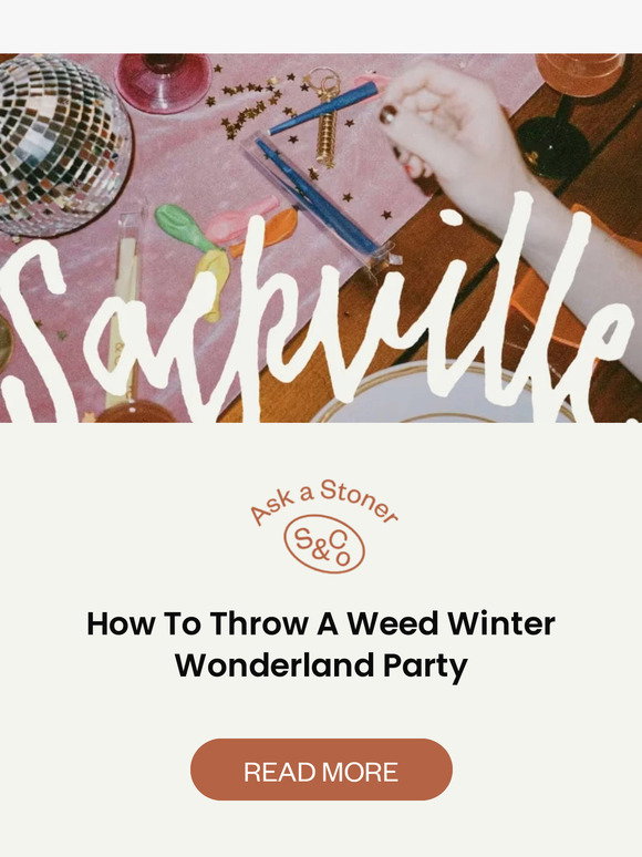 Sackville & Co.: Ask a Stoner: How To Throw A Weed Winter Wonderland ...