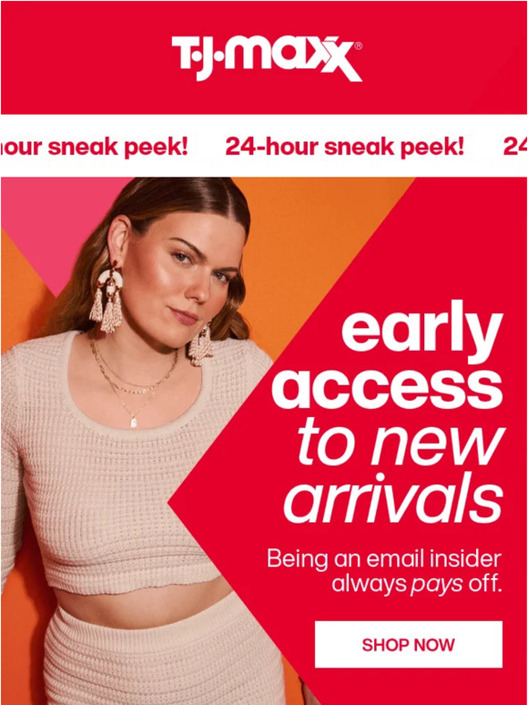 TJ Maxx: ⏰ Tick, tock (!) EARLY ACCESS is almost over | Milled