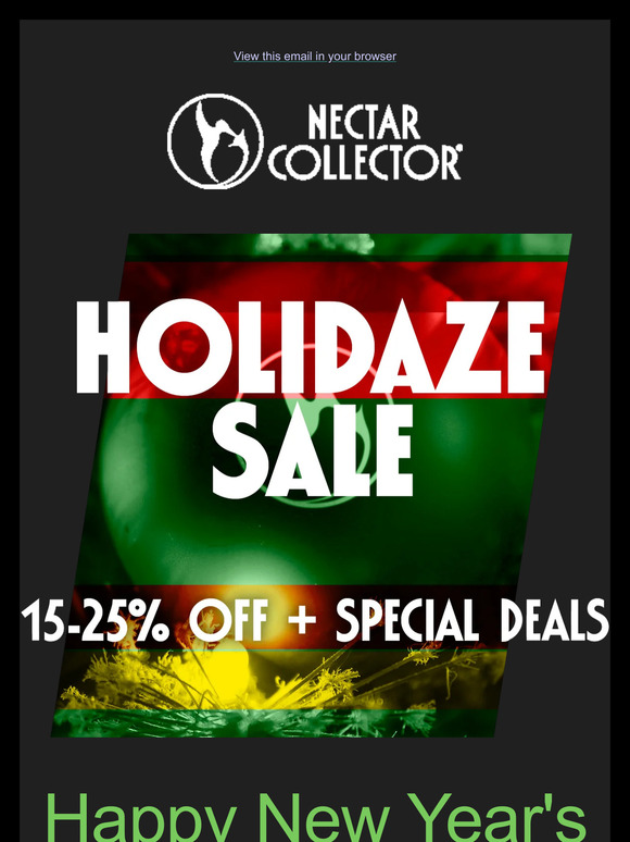 Nectar Collector: 15-25+% OFF Storewide 2024 is knocking at your door ...