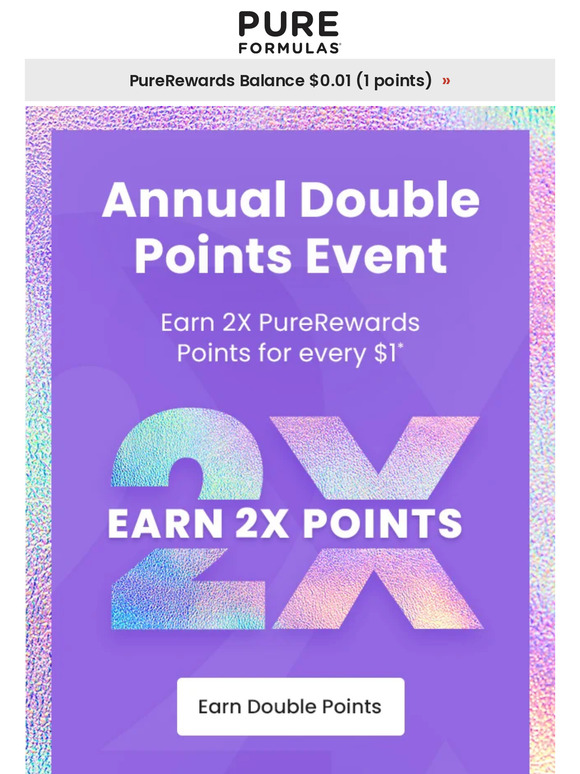 PureFormulas: Don't miss out! 2x points for every $1 | Milled