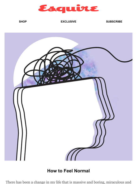 Esquire: How to Feel Normal | Milled