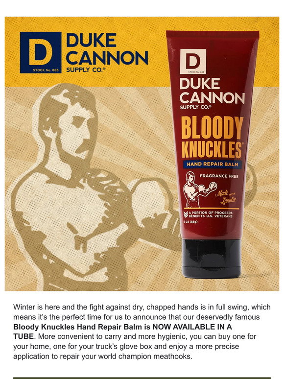Duke Cannon Supply Co.: Bloody Knuckles, Now in a Tube | Milled