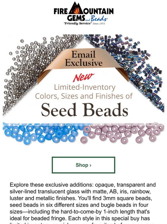 Fire Mountain Gems: Email Exclusive: NEW Seed Beads | Milled