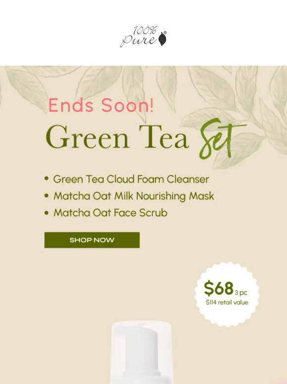 100 Percent Pure: NEW! A Green Tea Set For Healthy Skin 🍵 | Milled
