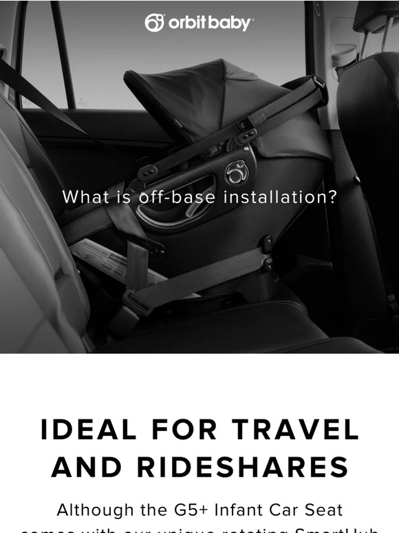 Orbit Baby: What is off-base install? | Milled