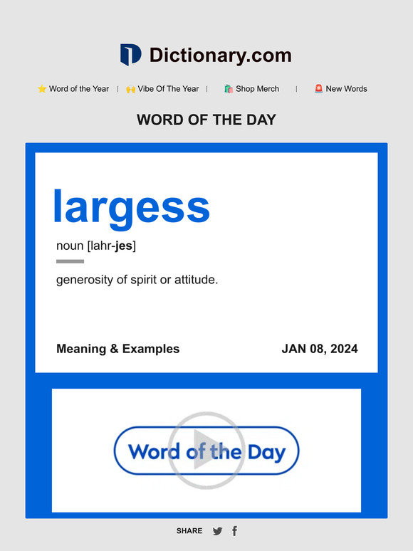 Dictionary.com: largess | Word of the Day | Milled