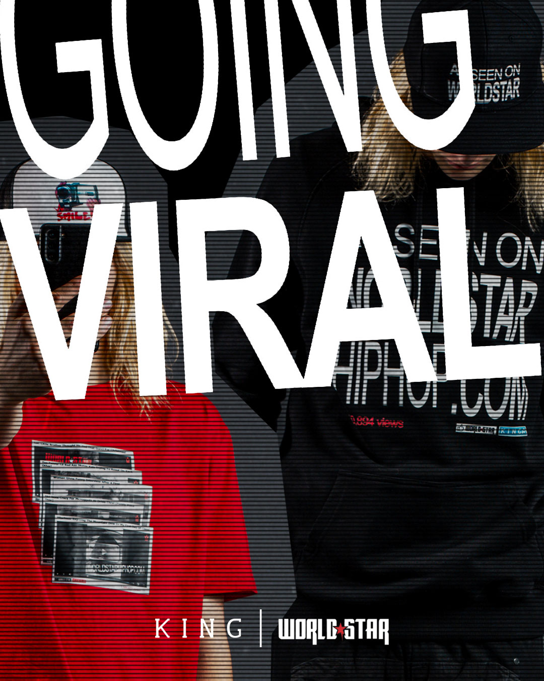 King Apparel: KING x WORLDSTAR HIP HOP - GOING VIRAL | Milled
