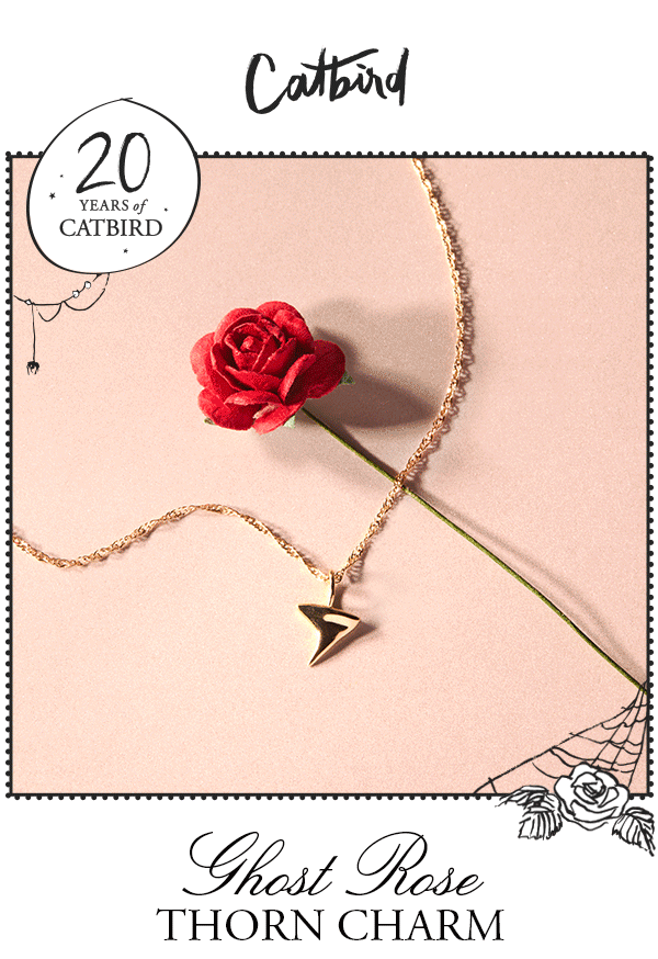 Catbird: From the Archives: Ghost Rose Thorn Charm | Milled