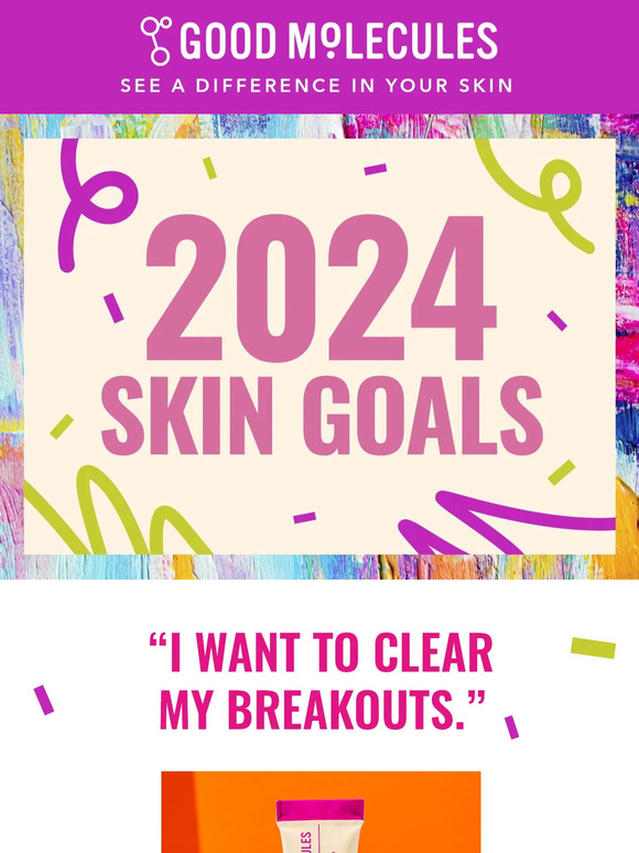 Good Molecules: what's your skin goal this year? 💫 | Milled