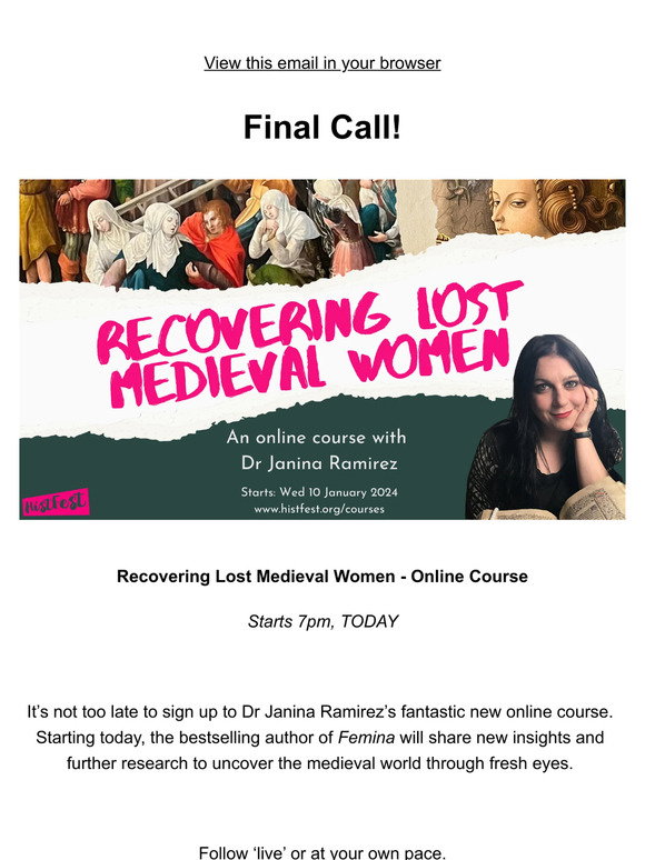HistFest: Final Call! Medieval Women with Dr Janina Ramirez | Milled
