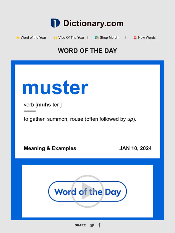 Dictionary.com: muster | Word of the Day | Milled