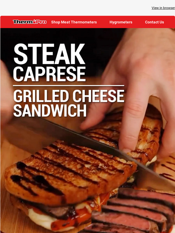 ThermoPro: Fancify Your Grilled Cheese Sammy with Steak Caprese🥩 | Milled