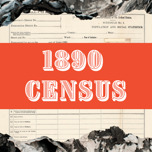 Family Tree Magazine: The 1890 US census was destroyed 103 years ago ...