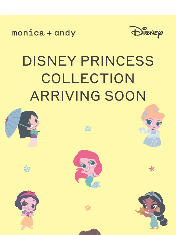 Monica + Andy: Get Early Access to our NEW Disney Princess Collection ...