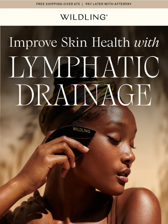 Wildling: Stimulate Lymphatic Flow, Here's How | Milled